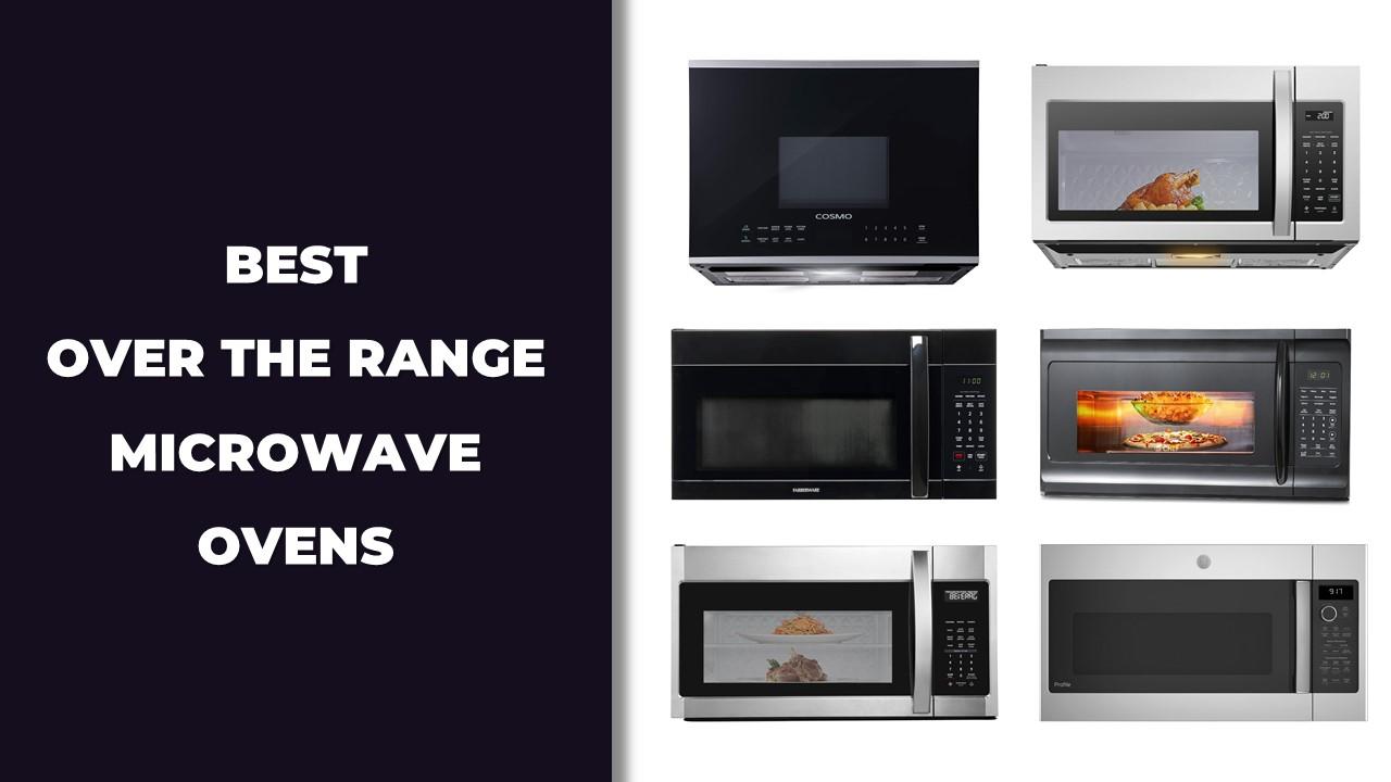12 Best Over the Range Microwave in 2026 (Tested & Reviewed ...